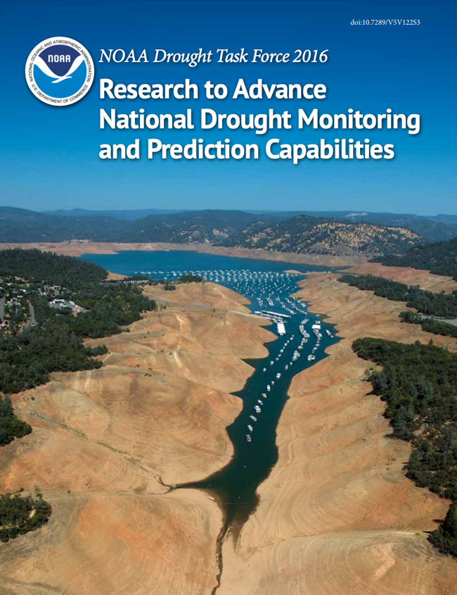 NOAA Drought Task Force 2016: Research to Advance National Drought ... NOAA Drought Task Force 2016: Research to Advance National Drought ...